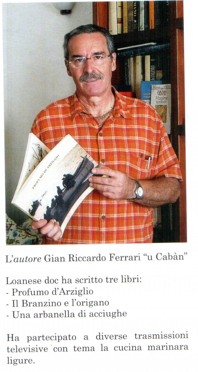 Meraviglie di agosto. Loano, Riccardo Ferrari presidente. Alassio ...